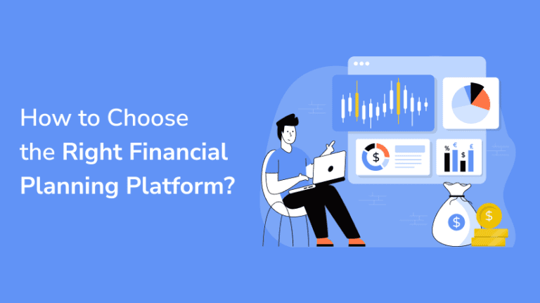How to Choose the Right Financial Planning Platform? - ProtonBits