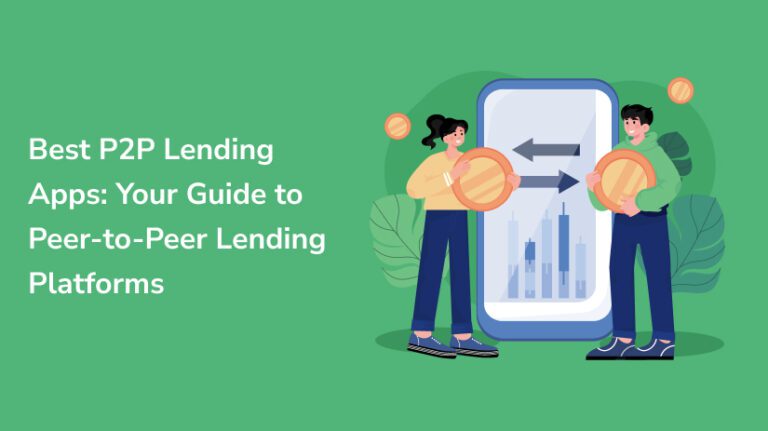 Best P2P Lending Apps: Guide to Peer-to-Peer Lending Platforms