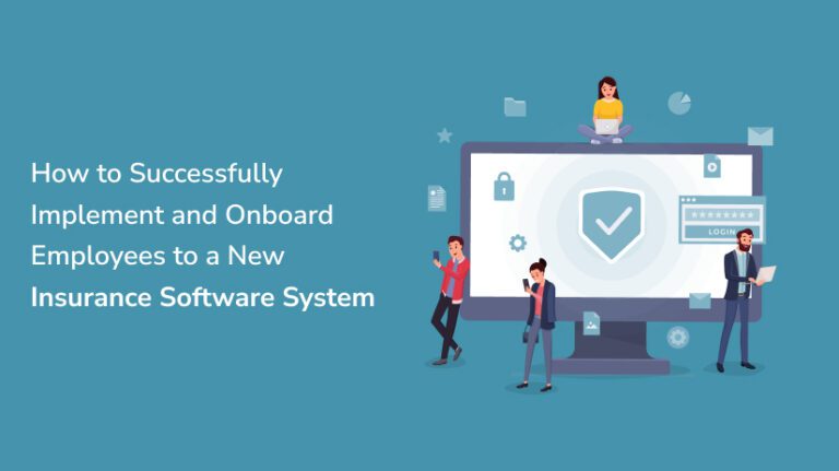 Onboarding Employees to New Insurance Software System