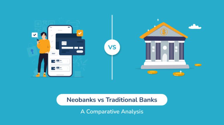 Neobanks vs Traditional Banks: A Comparative Analysis