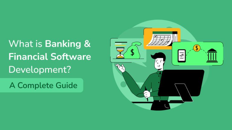 What is Banking & Financial Software Development?