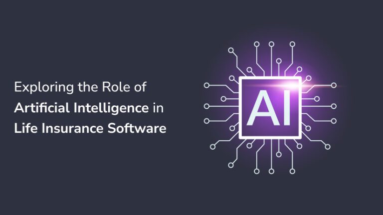 Role of Artificial Intelligence in Life Insurance Software