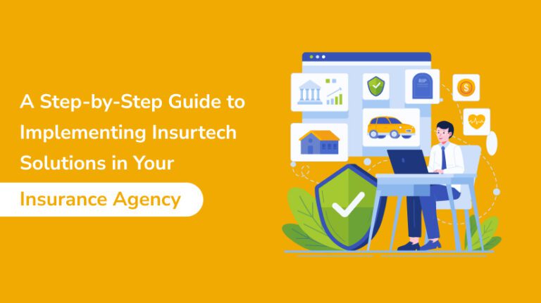 Implement Insuretech Solutions: Best Guide for Insurance Agency